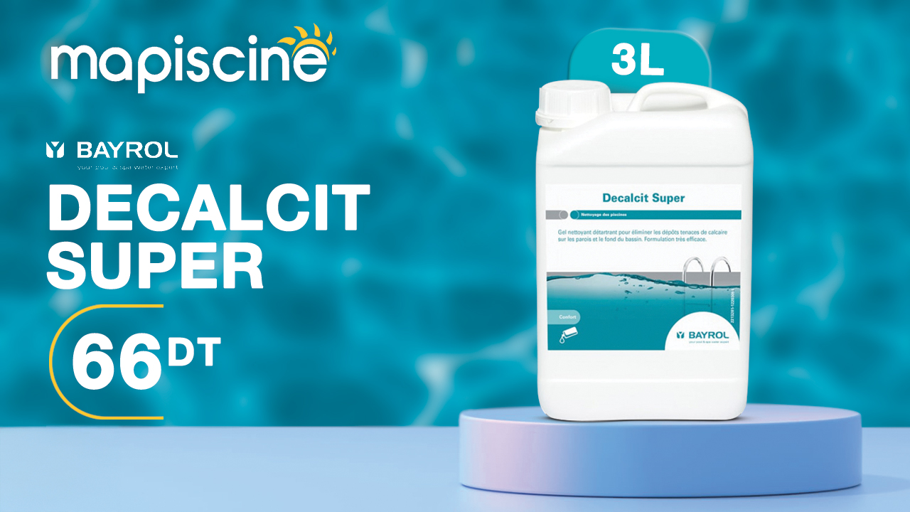 Decalcit super - MAPISCINE